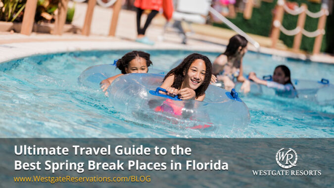 Official Travel Guide to the Best Spring Break Places in Florida
